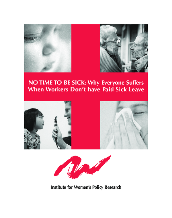 (PDF) No time to be sick: Why everyone suffers when workers don't have ...