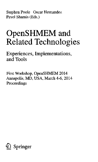 (PDF) OpenSHMEM and Related Technologies. Experiences, Implementations, and Tools | Stephen ...