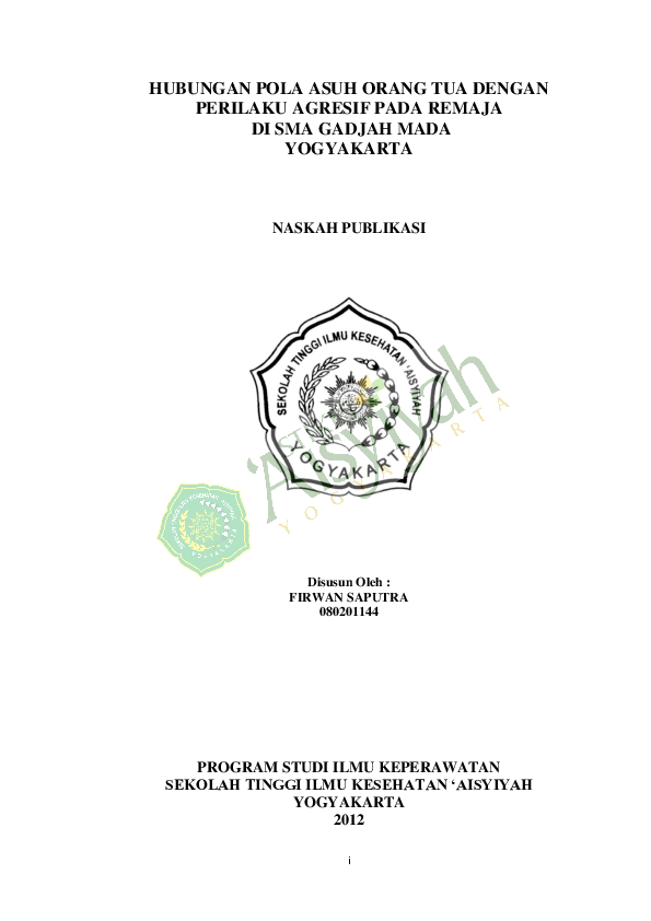 (PDF) Hubungan Pola Asuh Orang Tua dengan Perilaku Agresif pada Remaja di SMA Gadjah Mada Yogyakarta