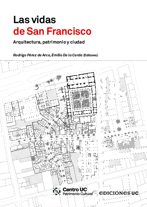 (PDF) Las vidas de San Francisco. Arquitectura, patrimonio y ciudad.