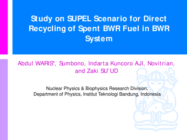(PDF) Study on SUPEL Scenario for Direct Recycling of Spent BWR Fuel in BWR System