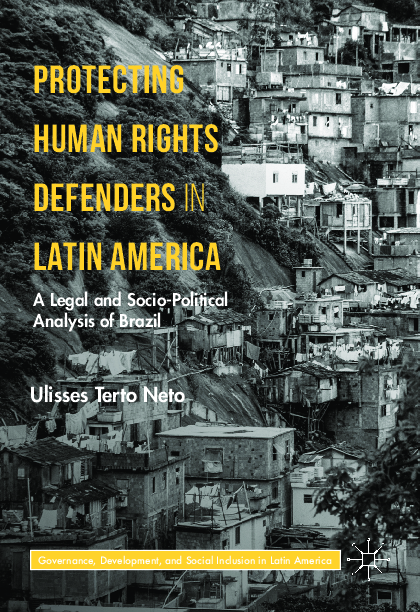 (PDF) Protecting Human Rights Defenders in Latin America | Ulisses ...