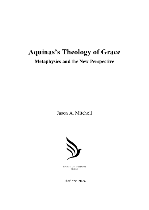 (PDF) Aquinas's Theology of Grace: Metaphysics and the New Perspective