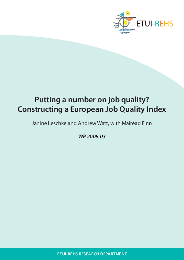(PDF) Putting a Number on Job Quality?: Constructing a European Job ...