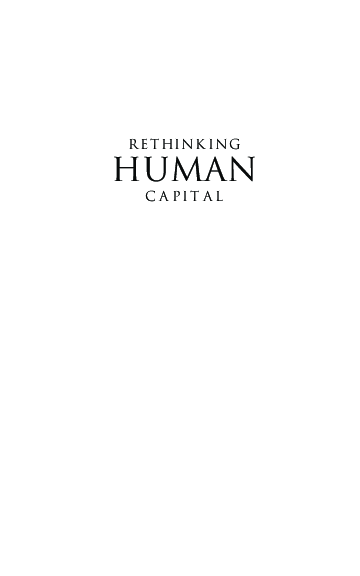 Pdf Rethinking Human Capital Final S G Dinklage And Bradley