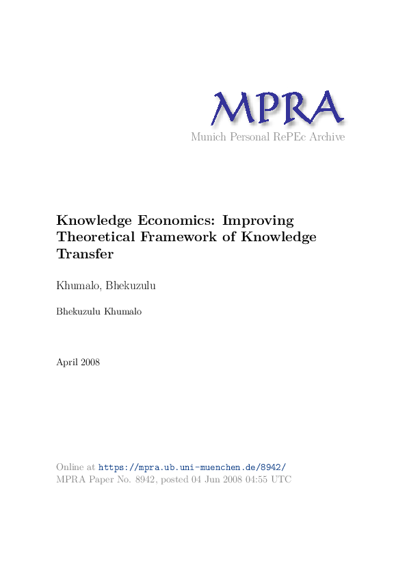 (PDF) Knowledge Economics: Improving Theoretical Framework of Knowledge Transfer