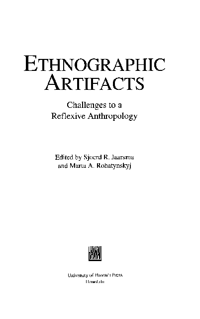 (PDF) Ethnographic artifacts: challenges to a reflexive anthropology
