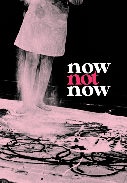 (PDF) Now / Not Now