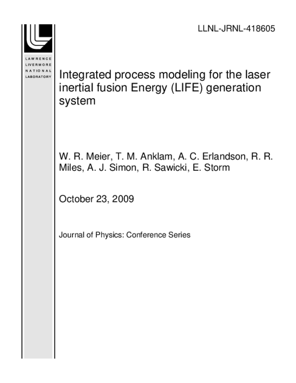 (PDF) Integrated process modeling for the laser inertial fusion energy (LIFE) generation system