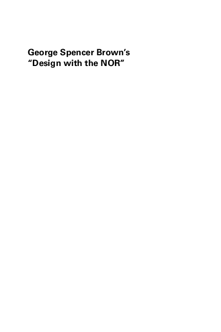 (PDF) George Spencer Brown's “Design with the NOR”: With Related Essays