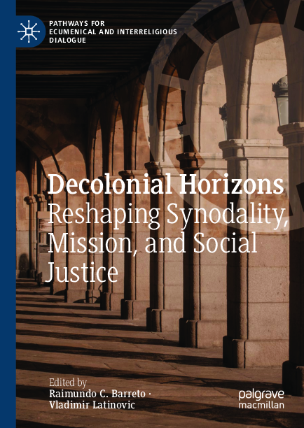 (PDF) Decolonial Horizons: Reshaping Synodality, Mission and Social Justice