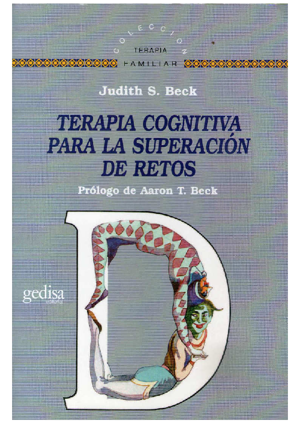 (PDF) Terapia Cognitiva Para La Superación de Retos / Judith S Beck