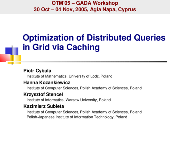 (PDF) Optimization of Distributed Queries in Grid Via Caching
