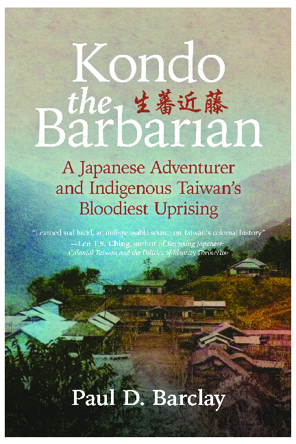 (PDF) Kondo the Barbarian: A Japanese Adventurer and Indigenous Taiwan ...