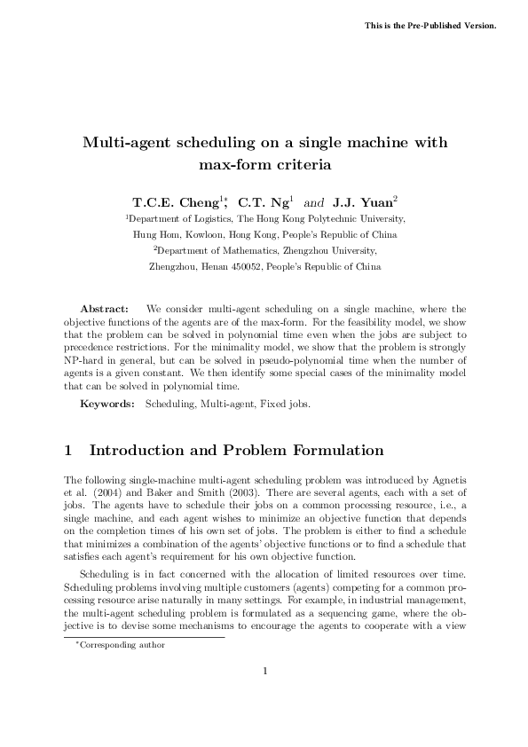 (PDF) Multi-agent scheduling on a single machine with max-form criteria