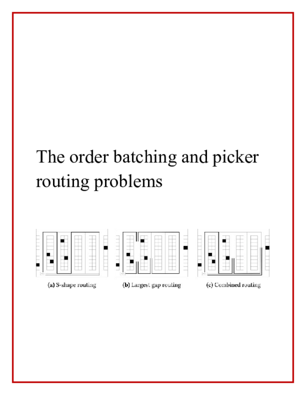 (DOC) The order batching and picker routing problems