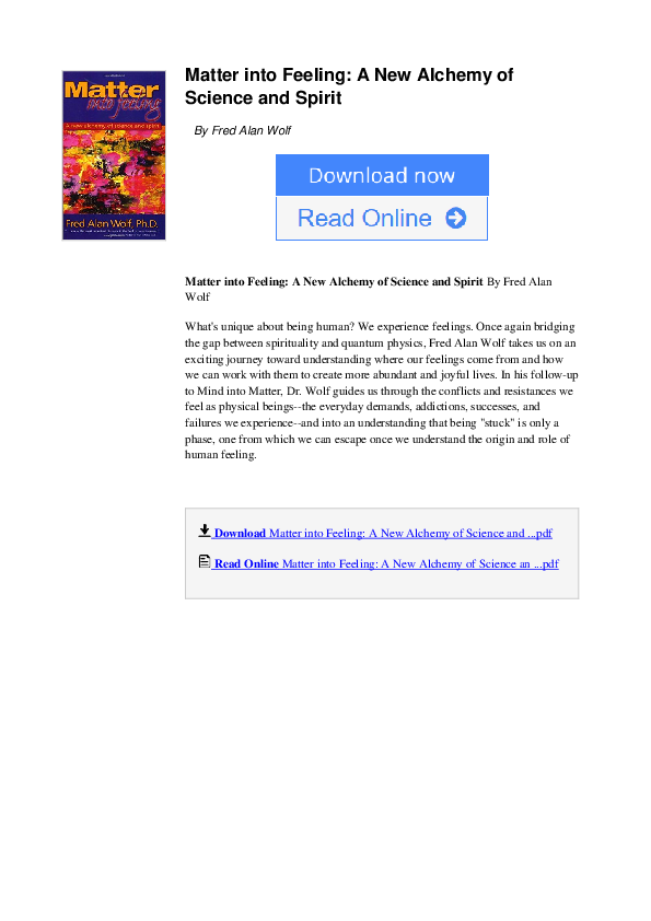 (PDF) Matter into Feeling : A New Alchemy of Science and Spirit