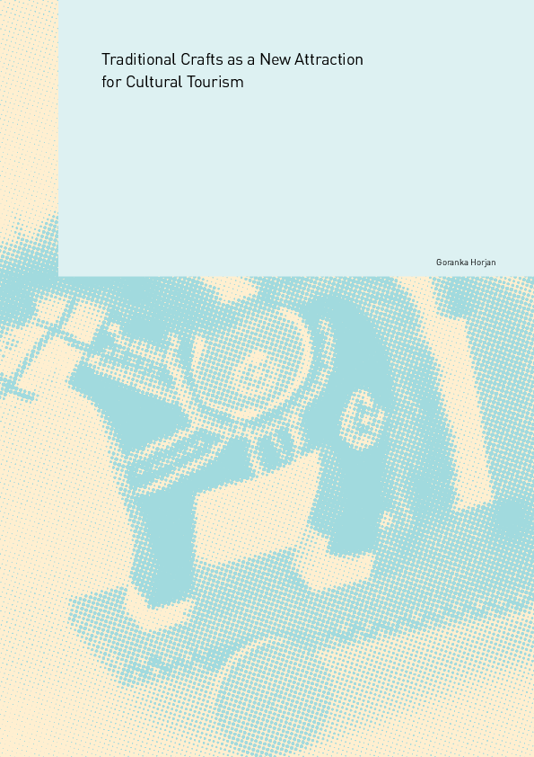 (PDF) Traditional Crafts as a New Attraction for Cultural Tourism