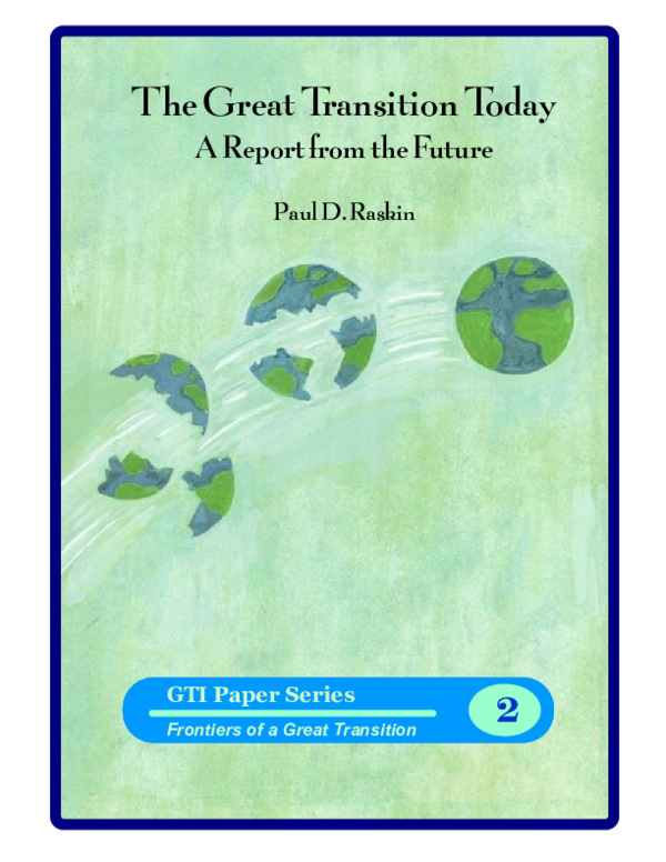 (PDF) The Great Transition Today: A Report From the Future