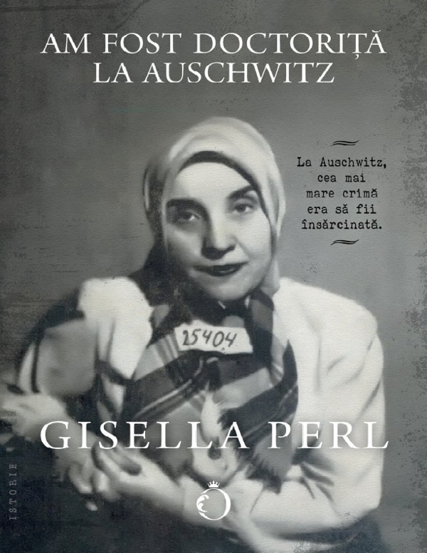 (PDF) Gisella Perl - Am fost doctorita la Auschwitz
