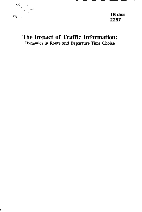 (PDF) The impact of traffic information: dynamics in route and departure time choice