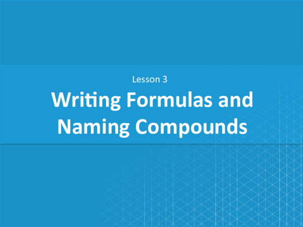 (PPT) NA Lesson 3 Writing Formulas and Naming Compounds