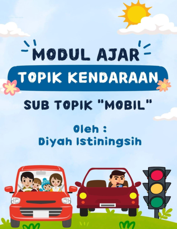 (PDF) Modul Ajar Topik Kendaraan Darat "Mobil" untuk PAUD Kelompok A
