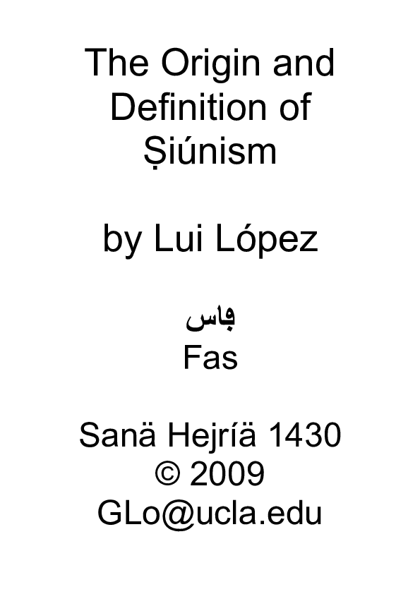 (PDF) The Origin and Definition of Ṣiúnism by Lui López
