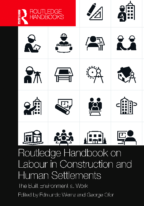 (PDF) ROUTLEDGE HANDBOOK ON LABOUR IN CONSTRUCTION AND HUMAN SETTLEMENTS