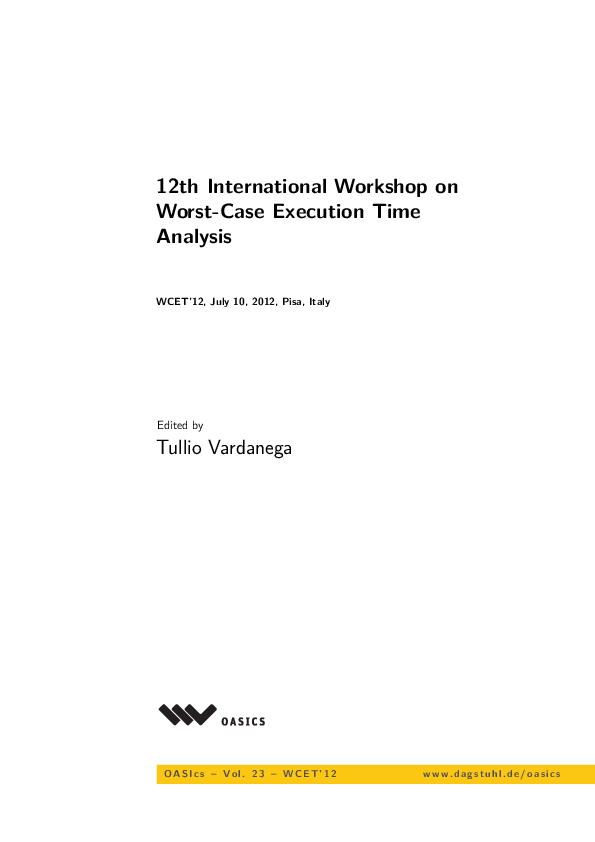 (PDF) 12th International Workshop on Worst-Case Execution Time Analysis | Juan Zamorano ...