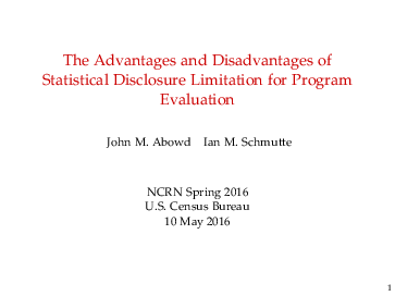 (PDF) NCRN Meeting Spring 2016: The Advantages and Disadvantages of Statistical Disclosure ...