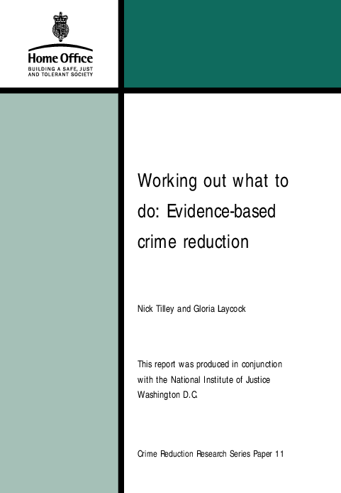 (PDF) Working Out What to do: Evidence based Crime Reduction