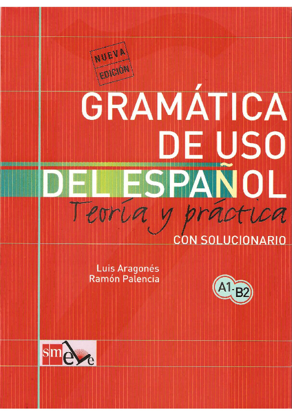 (PDF) Gramática de Uso del Español - Teoría y Práctica - Con solucionario (with answers)