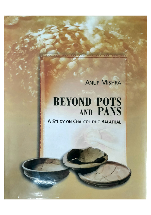 (PDF) Beyond Pots and Pans: A Study on Chalcolithic Balathal