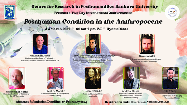 (PDF) Posthuman Condition in the Anthropocene 2-3 March 2024 ** 09 am-4 pm IST ** Hybrid Mode