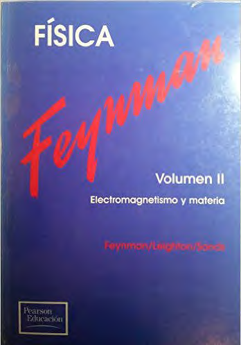 (PDF) Feynman, R. (1972) Física. Vol. 2: electromagnetismo y materia. Addison Wesley Longman.
