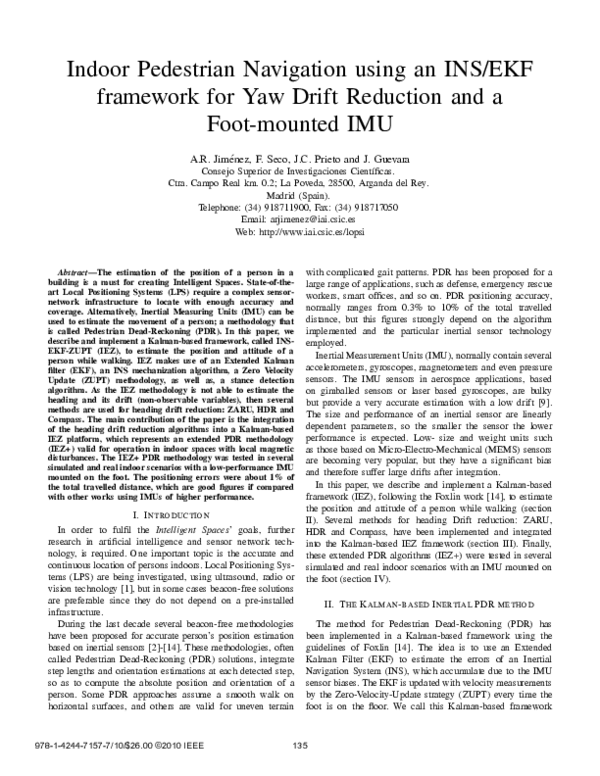 (PDF) Indoor pedestrian navigation using an INS/EKF framework for yaw drift reduction and a foot ...