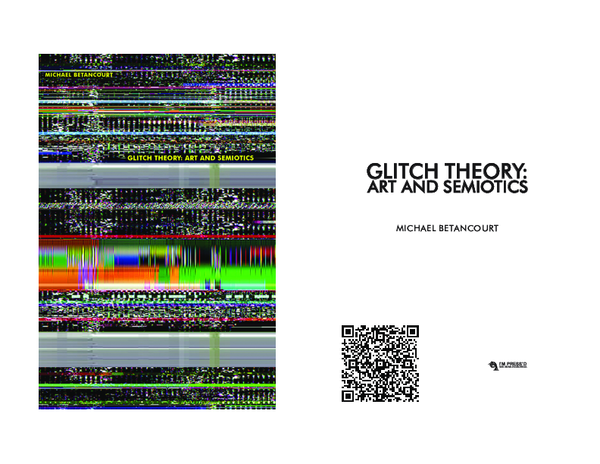 (PDF) Glitch Theory: Art and Semiotics (Introduction)