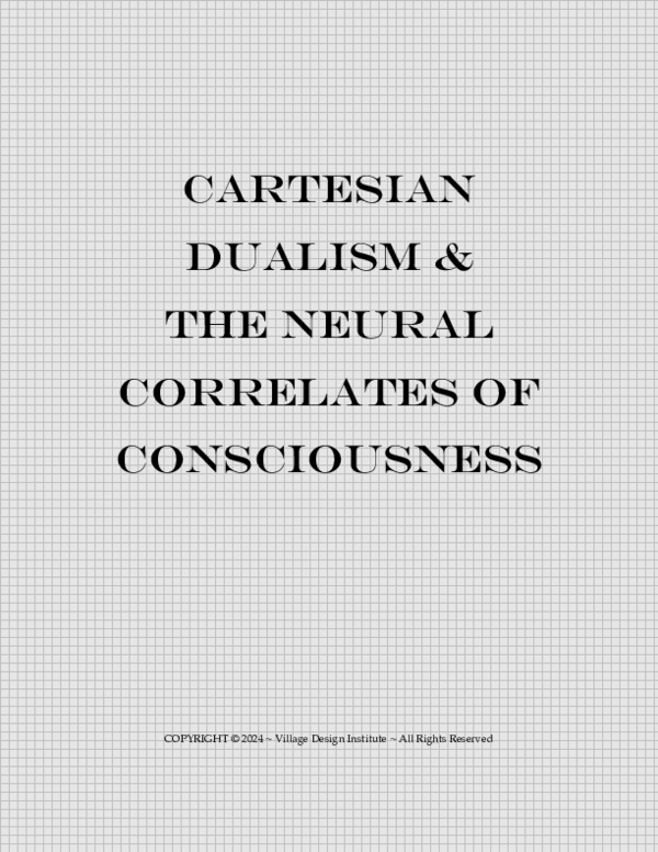 (PDF) Cartesian Dualism & The Neural Correlates of Consciousness