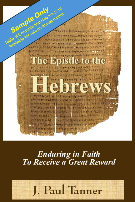 (PDF) The Epistle to the Hebrews: Enduring in Faith to Receive a Great ...