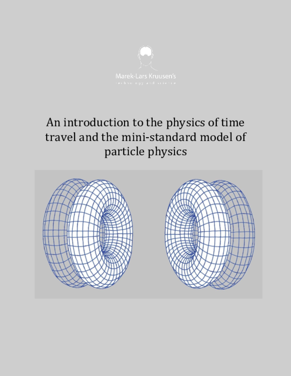 (PDF) Physics of Time Travel and Spacetime Tunnels Explained
