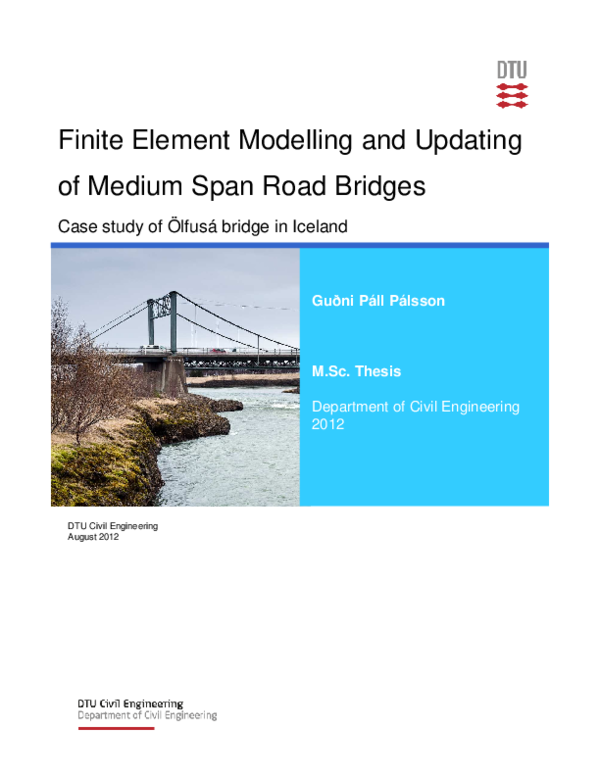 (PDF) Finite Element Modeling and Updating of Medium Span Roadbridges. Case study of Ölfusá bridge