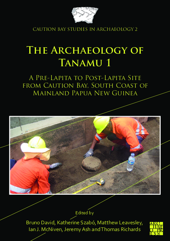 (PDF) Caution Bay Studies in Archaeology 2. The Archaeology of Tanamu 1 ...