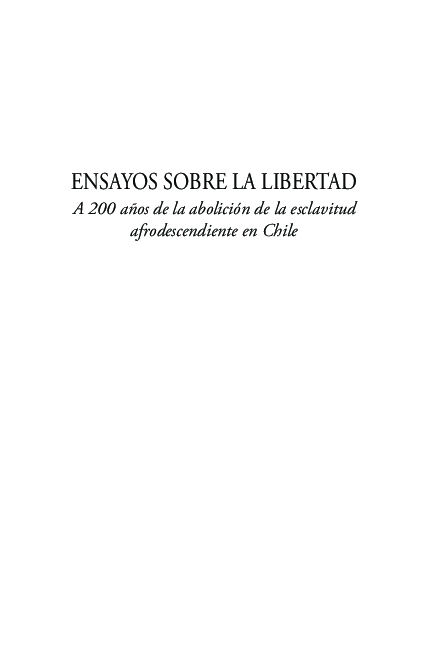 (PDF) Manumisión y abolición de la esclavitud afrodescendiente en Chile ...