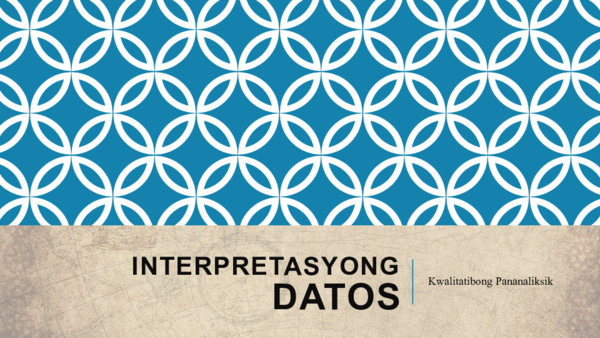(PPT) INTERPRETASYON NG DATOS