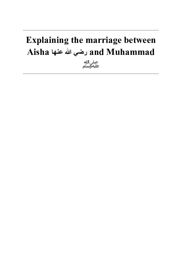 (PDF) Explaining the marriage between Aisha and the Prophet Muhammad