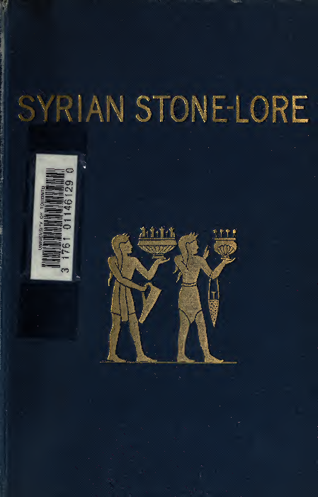 (PDF) SYRIAN STONE-LORE or the Monumental history of Palestine - CLAUDE ...