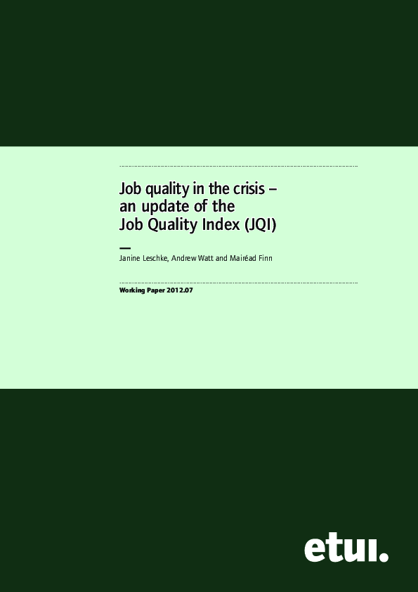 (PDF) Job Quality in the Crisis – An Update of the Job Quality Index ...