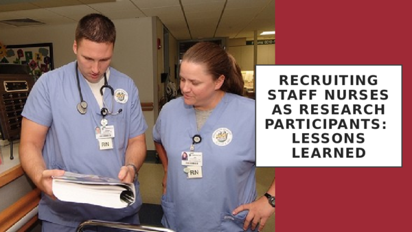 (PDF) Recruiting Staff Nurses as Research Participants: Lessons Learned