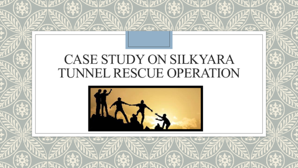 (PPT) Silkyara Tunnel Case Study